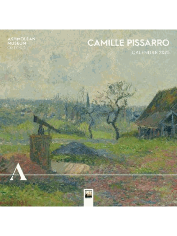 Ashmolean Museum: Camille Pissarro Wall Calendar 2025 (Art Calendar)