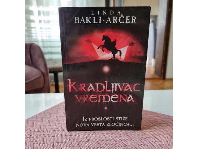 KRADLJIVAC VREMENA Linda Barkli Arčer