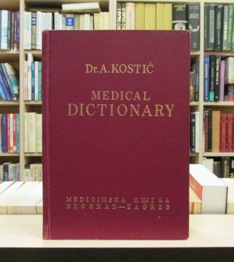 MEDICAL DICTIONARY – ALEKSANDAR KOSTIĆ