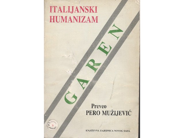 Euđenio Garen - ITALIJANSKI HUMANIZAM (retko)