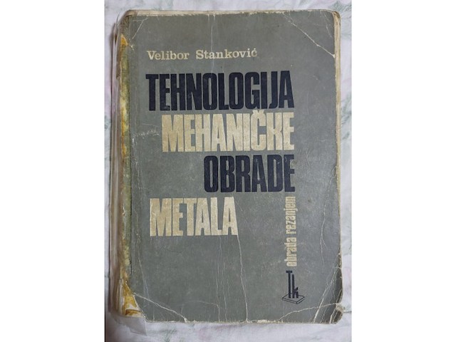 Tehnologija termičke obrade metala- Velibor Stanković