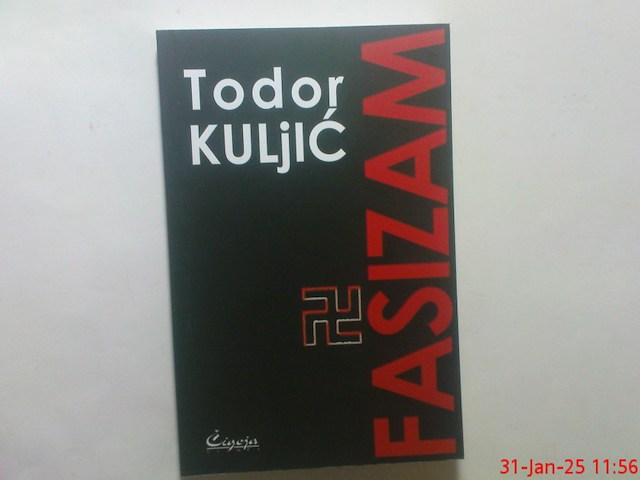 TODOR KULJIC  -  FASIZAM  -