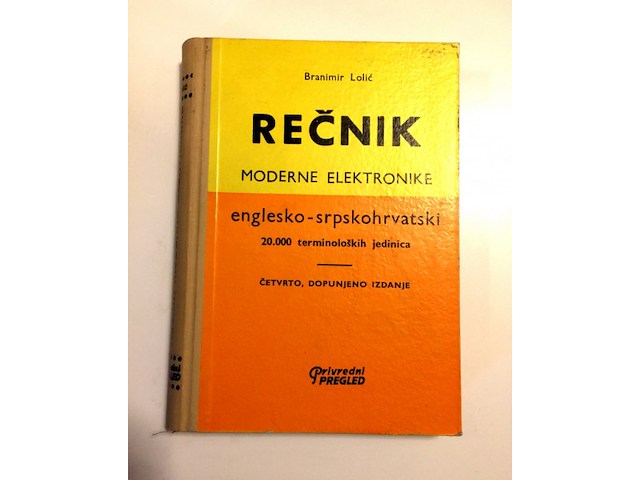 REČNIK MODERNE ELEKTRONIKE - englesko-srpskohrv 1983