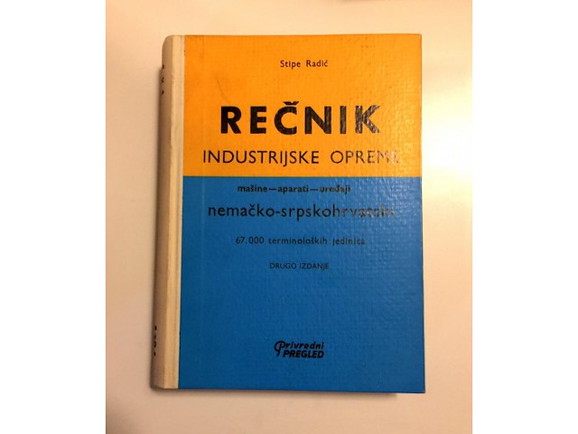 REČNIK INDUSTRIJSKE OPREME - nemačko-srpskohrvats 1986.