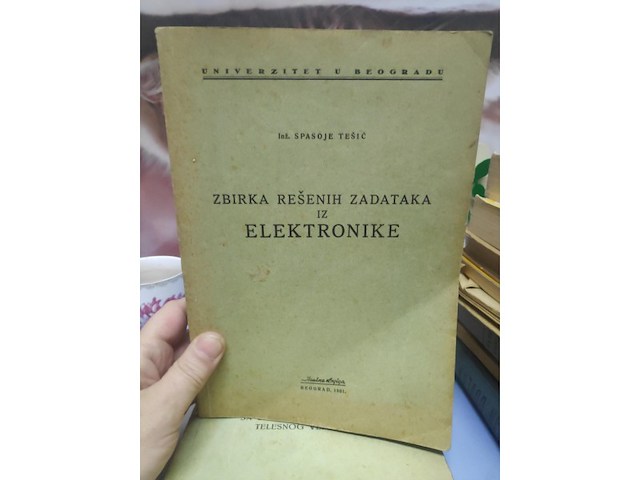 Zbirka rešenih zadataka iz elektrotehnike inz.S.Tešić