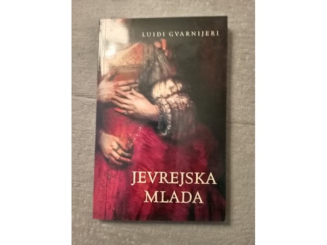 Jevrejska mlada. Luidji Gvarnijeri