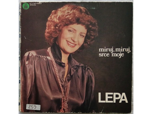 LEPA LUKIC - MIRUJ, MIRUJ SRCE MOJE