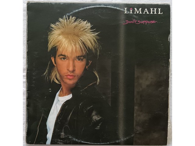 LIMAHL  -  DON`T  SUPPOSE