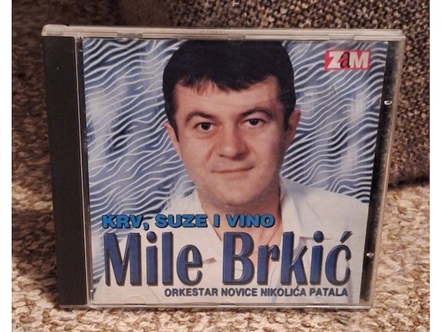 CD-MILE BRKIĆ-KRV SUZE I VINO-NEKORIŠĆENO