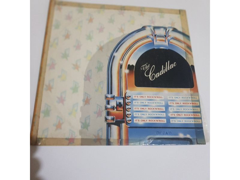 The Cadillac It's only rock'n'roll Lp