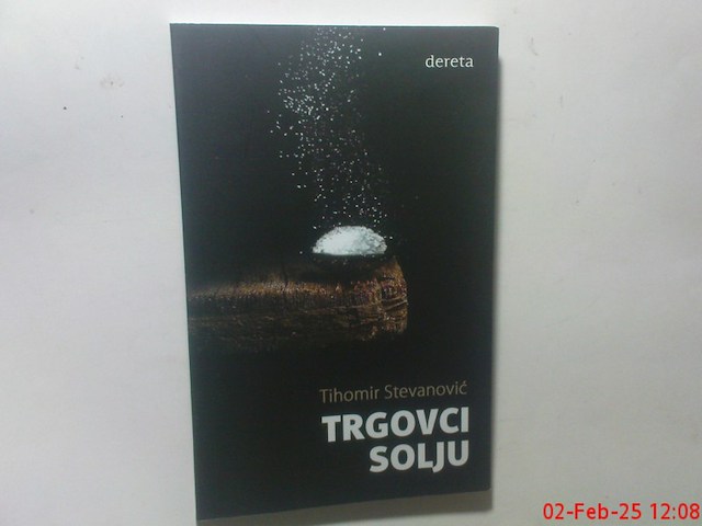 TIHOMIR STEVANOVIC  -  TRGOVCI  SOLJU