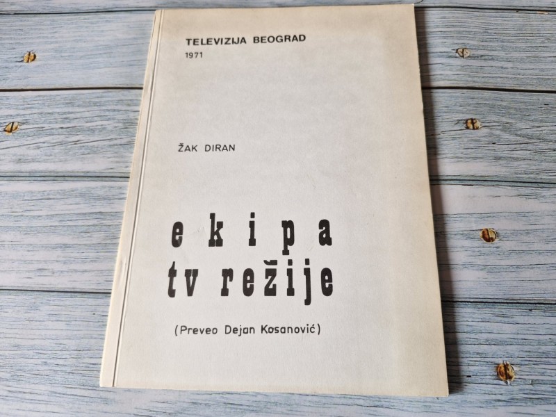 EKIPA TV REŽIJE - ŽAK DIRAN