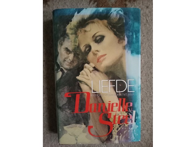 Danielle Steel - Liefde