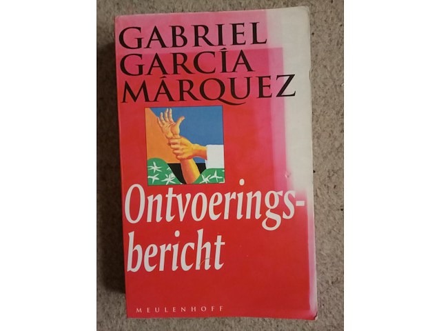 Gabriel Garcia Marquez / Ontvoeringabericht