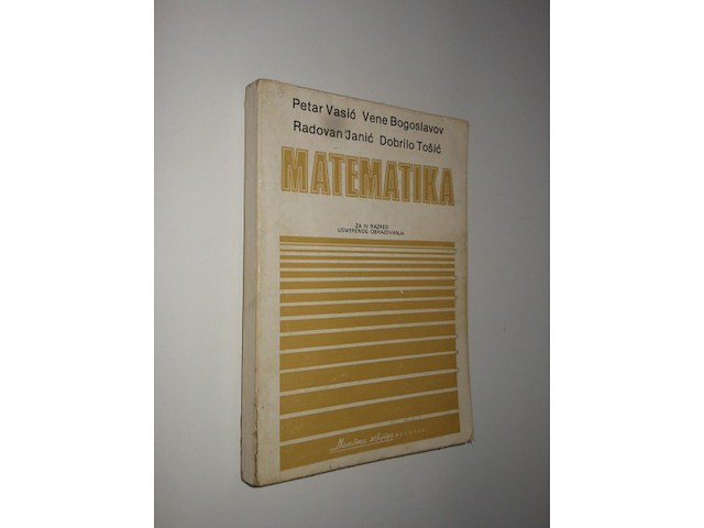 Matematika - Vasić, Bogoslavov, Janić, Tošić