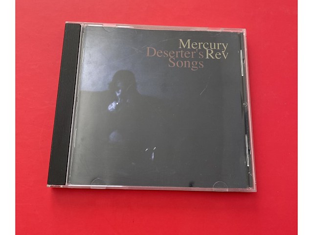 Mercury Rev - Deserter`s Songs (Original)