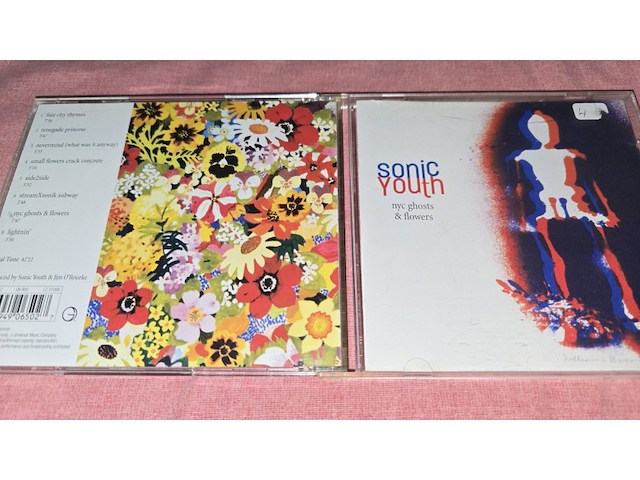 Sonic Youth - NYC ghosts &; flowers , ORIGINAL