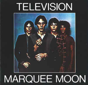 Television – Marquee Moon