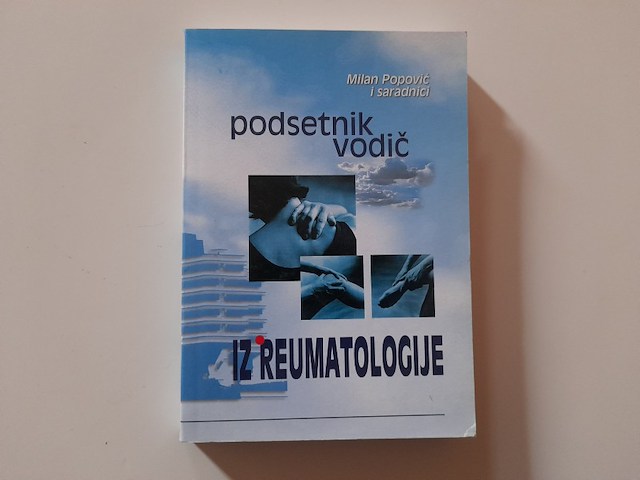 Podsetnik - vodič iz reumatologije, Milan Popović