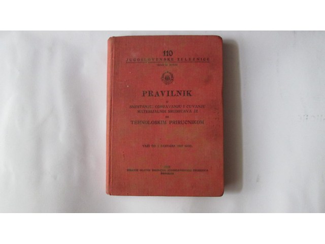 Pravilnik o smestanju, odrzavanju i cuvanju materijalni