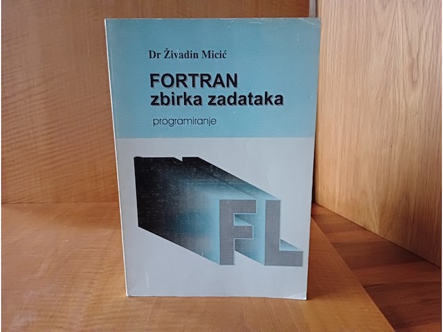 FORTRAN Zbirka Zadataka programiranje