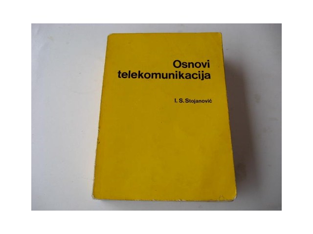 Et - OSNOVI TELEKOMUNIKACIJA - I.S.Stojanovic