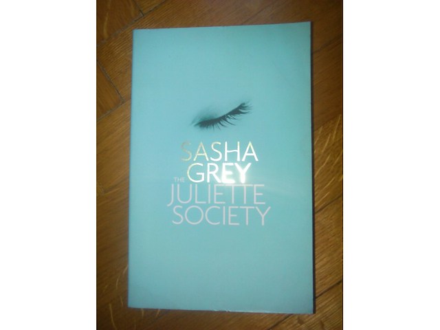 Sasha Grey - The Juliette Society - Sasa Grej