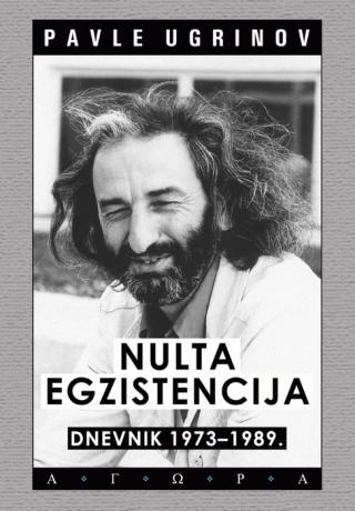 NULTA EGZISTENCIJA: DNEVNIK 1973–1989