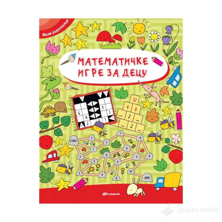 Mali radoznalci - MATEMATIČKE IGRE ZA DECU