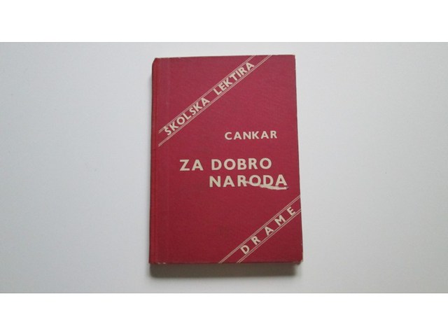 Za dobro naroda, Ivan Cankar