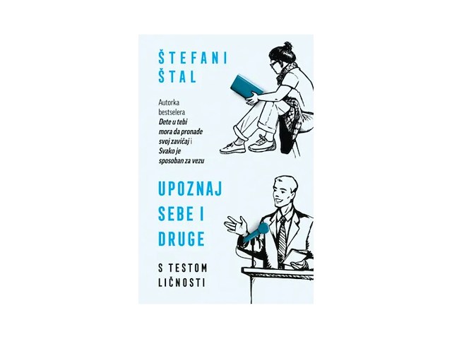 Upoznaj sebe i druge – Štefani Štal