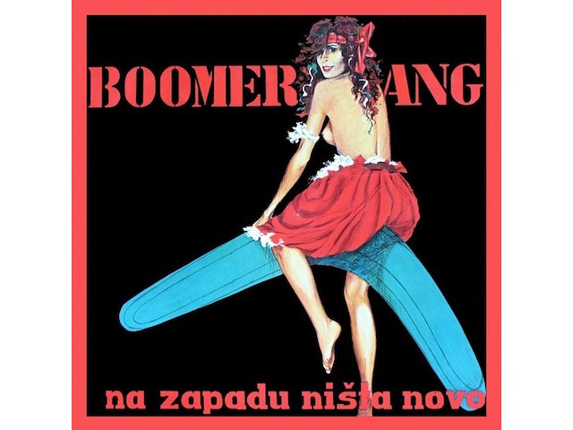 Boomerang - Na zapadu ništa novo (NOVO)