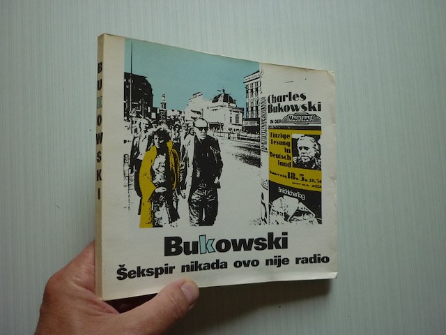 Čarls Bukovski ŠEKSPIR NIKADA OVO NIJE RADIO