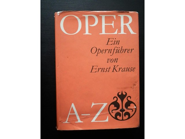 Oper A - Z - Ernst Krause