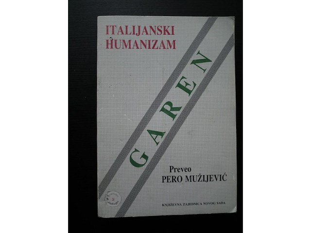 Italijanski humanizam - E. Garen