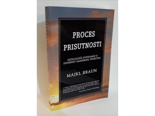 Proces prisutnosti - Majkl Braun NOVO