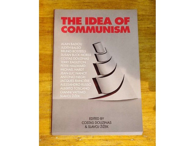 The Idea of Communism - Costas Douzinas, Slavoj Žižek