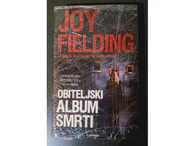 Knjiga Joy Fielding - Obiteljski album smrti