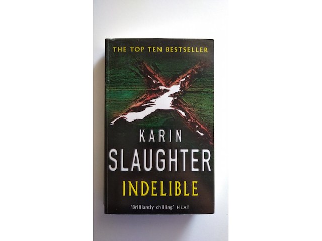 Indelible - Karin Slaughter