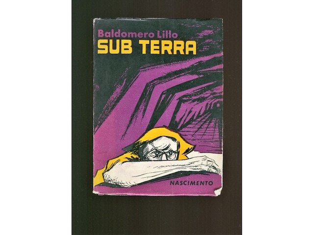 Baldomero Lillo - Sub Terra