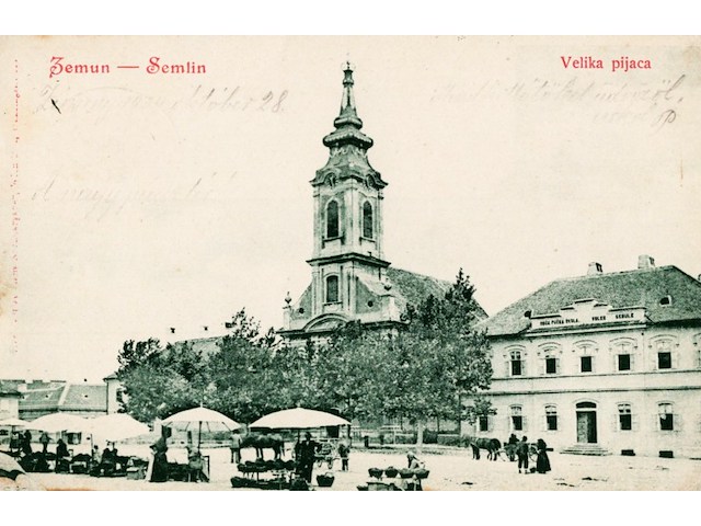 Zemun 1900 - Crkva i pijaca