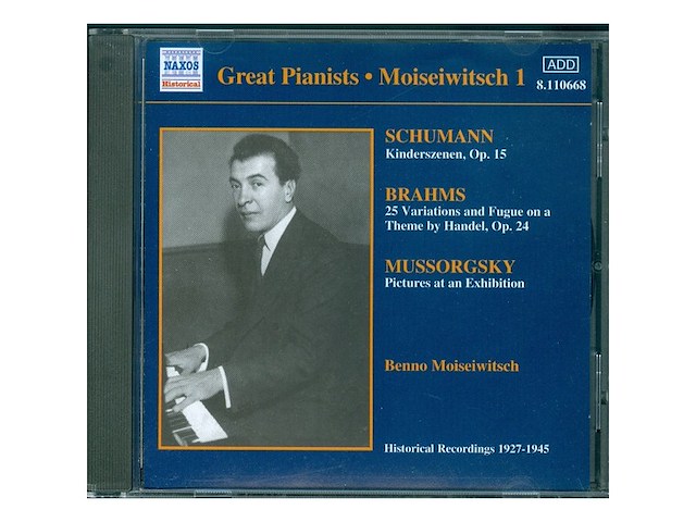 Benno Moiseiwitsch / Schumann, Brahms, Mussorgsky – Moi