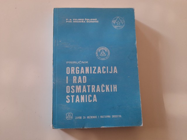 Organizacija i rad osmatračkih stanica - V. Čolović