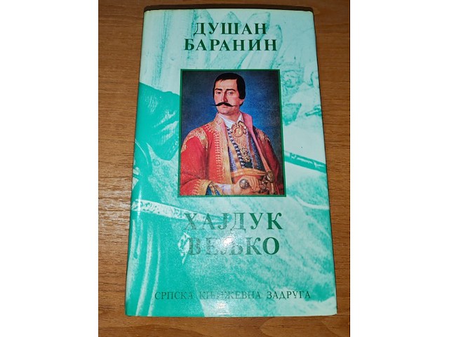 Hajduk Veljko - Dušan Baranin