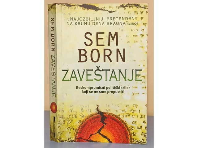 ZAVEŠTANJE Sem Born