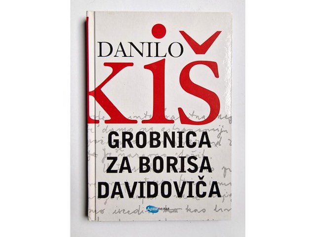 Danilo Kiš - Grobnica za Borisa Davidoviča