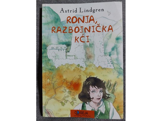 Ronja, razbojnička kći- Astrid Lindgren