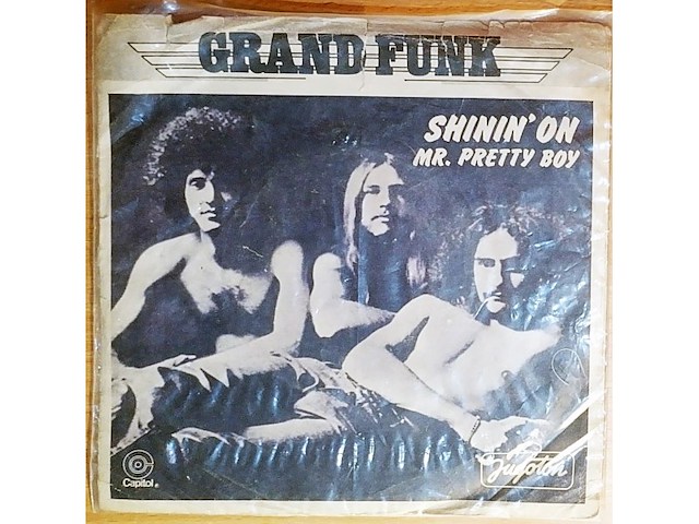 SP GRAND FUNK - Shinin` On / Mr.Pretty Boy (74) VG+/VG-