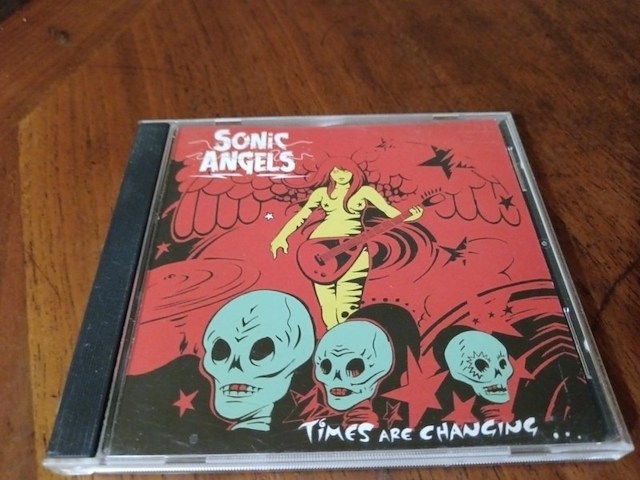 Sonic Angel-Times are changing