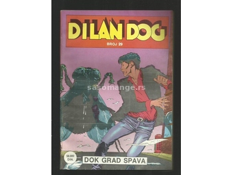 Dilan Dog ZS 29 Dok grad spava